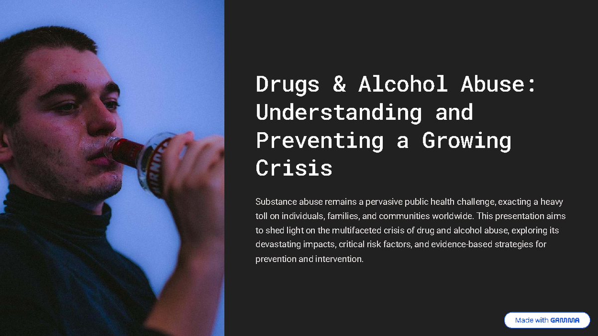 Drugs and Alcohol Abuse: Understanding and Preventing a Crisis - Studocu