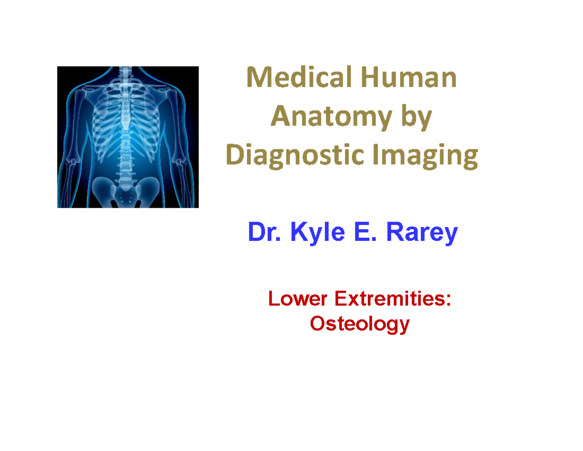 Lower Extremities Osteology: Key Concepts & Diagnostic Imaging (MED 101 ...