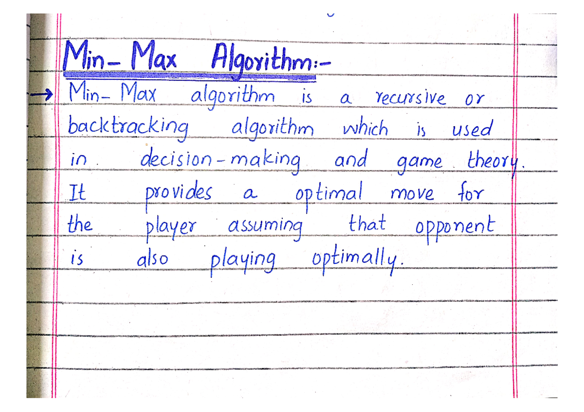Mini Max Algorithm in AI - Max Max algorithm is a recursive or ...