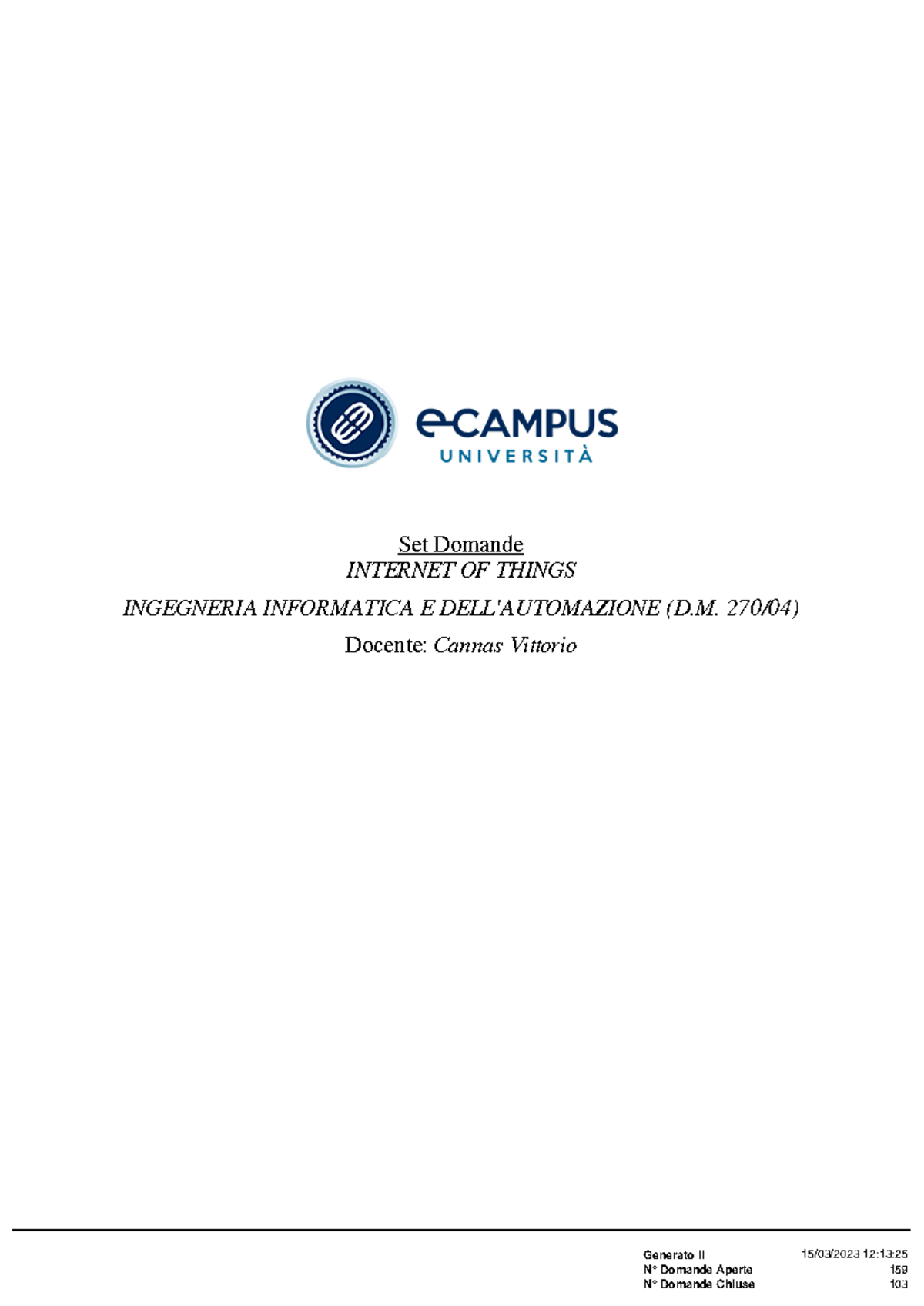 Set Domande: INTERNET OF THINGS INGEGNERIA INFORMATICA E (D.M ...