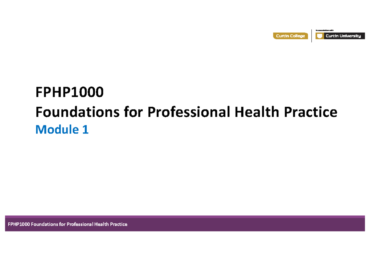 Module 1-S2 2022 Student slides - FPHP Foundations for Professional ...