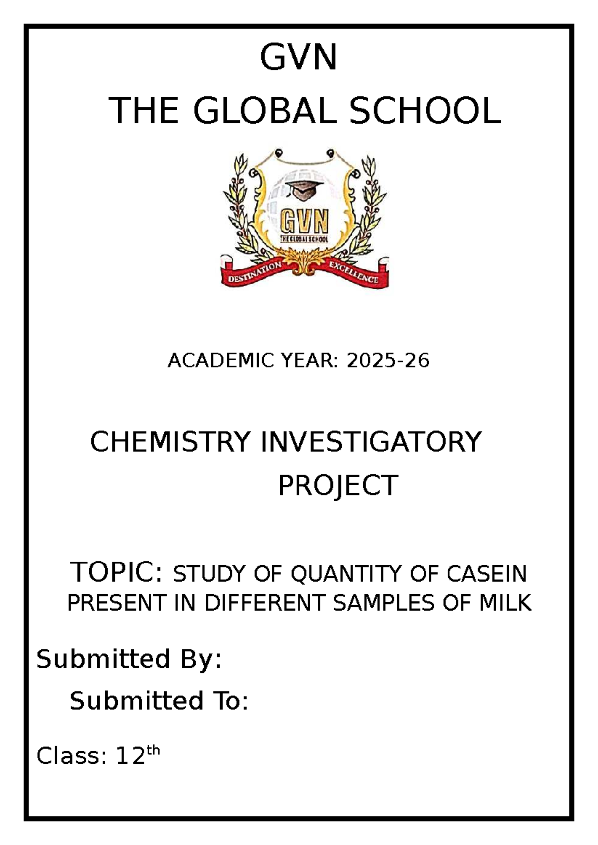 GVN CHEM 12th - Investigatory Project on Casein in Milk - Studocu