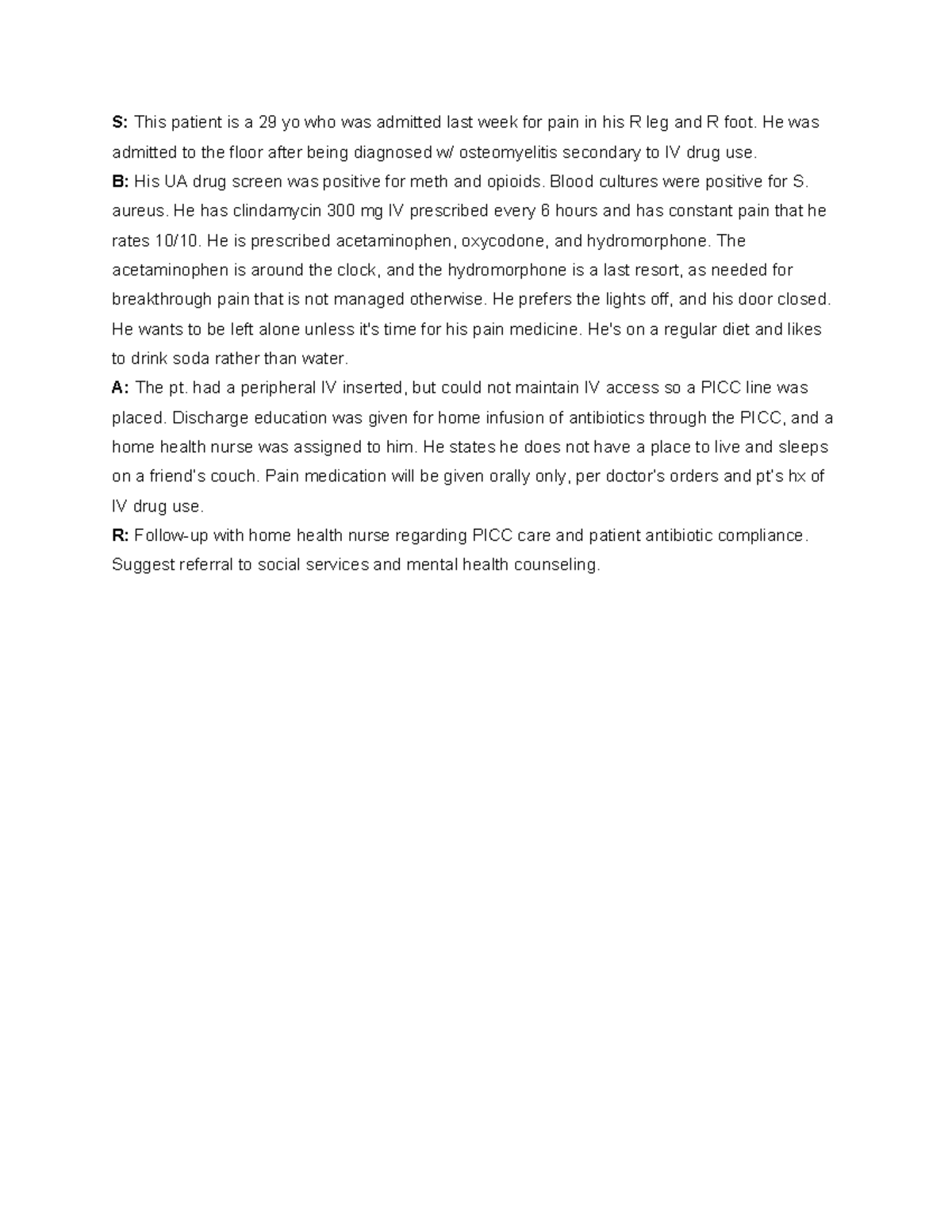 SBAR - T2C - homework assignment - S: This patient is a 29 yo who was ...