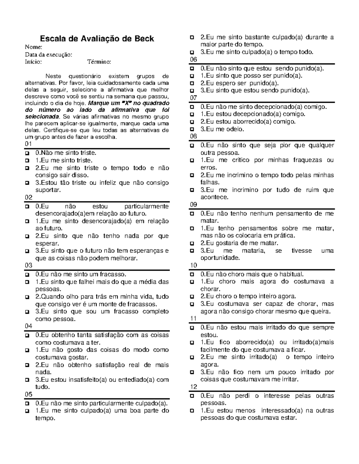 Escala DE BECK - Escala de Avaliação de Beck Nome: Data da execução ...
