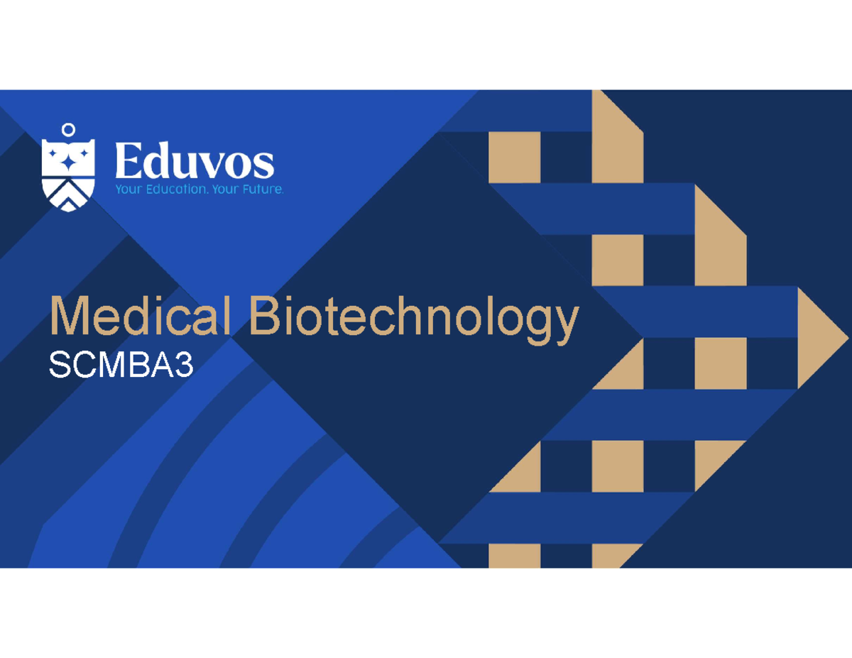 SCMBA3 Medical Biotechnology Lecture Notes - Studocu