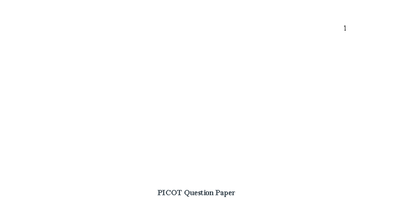NUR350 PICOT Question Paper: Addressing CAUTI in Nursing Practice - Studocu
