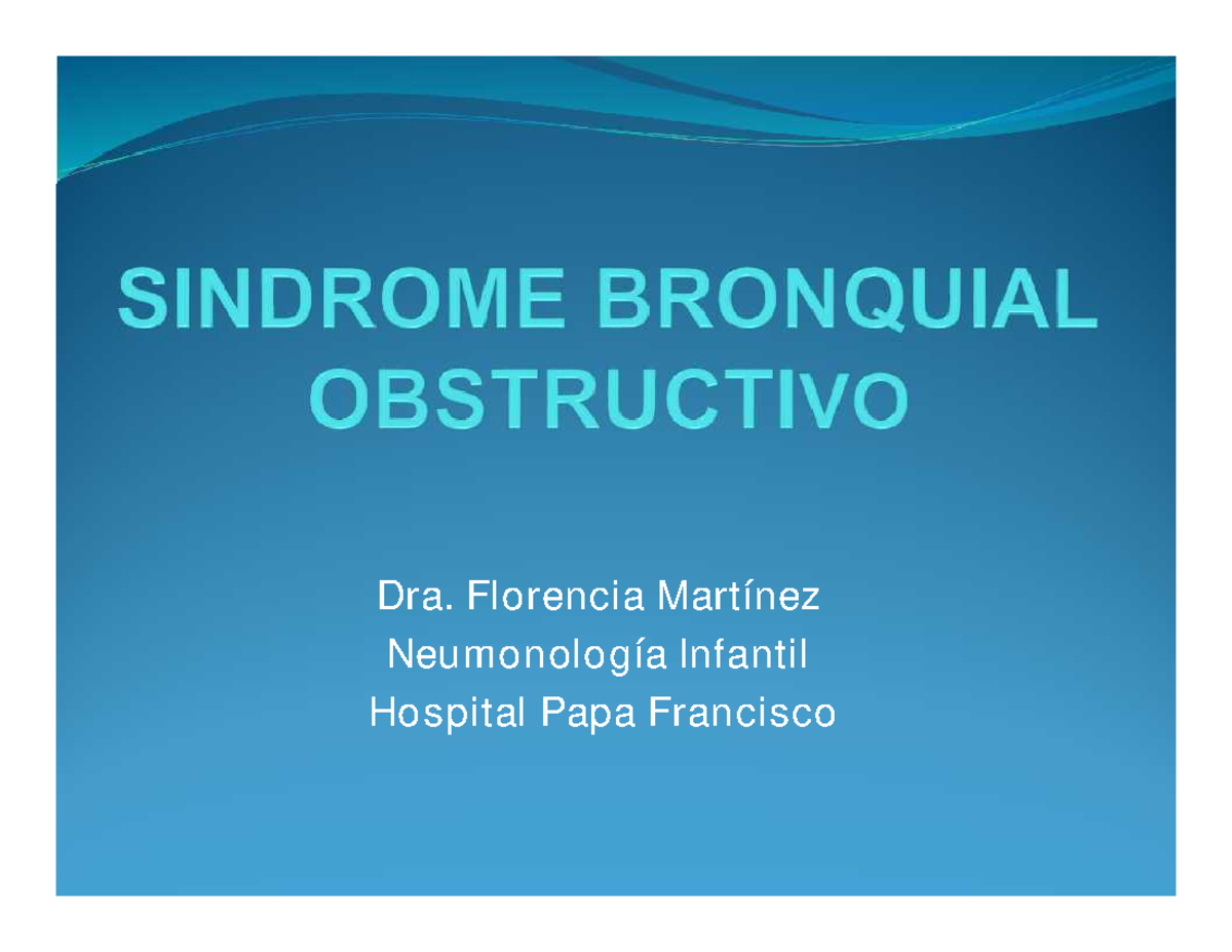 Sindrome Bronquial Obstructivo - Nuevo Algoritmo SBO - Dra. Florencia ...