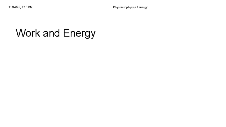 Introduction to Work and Energy in Introductory Physics (PHYS 101 ...