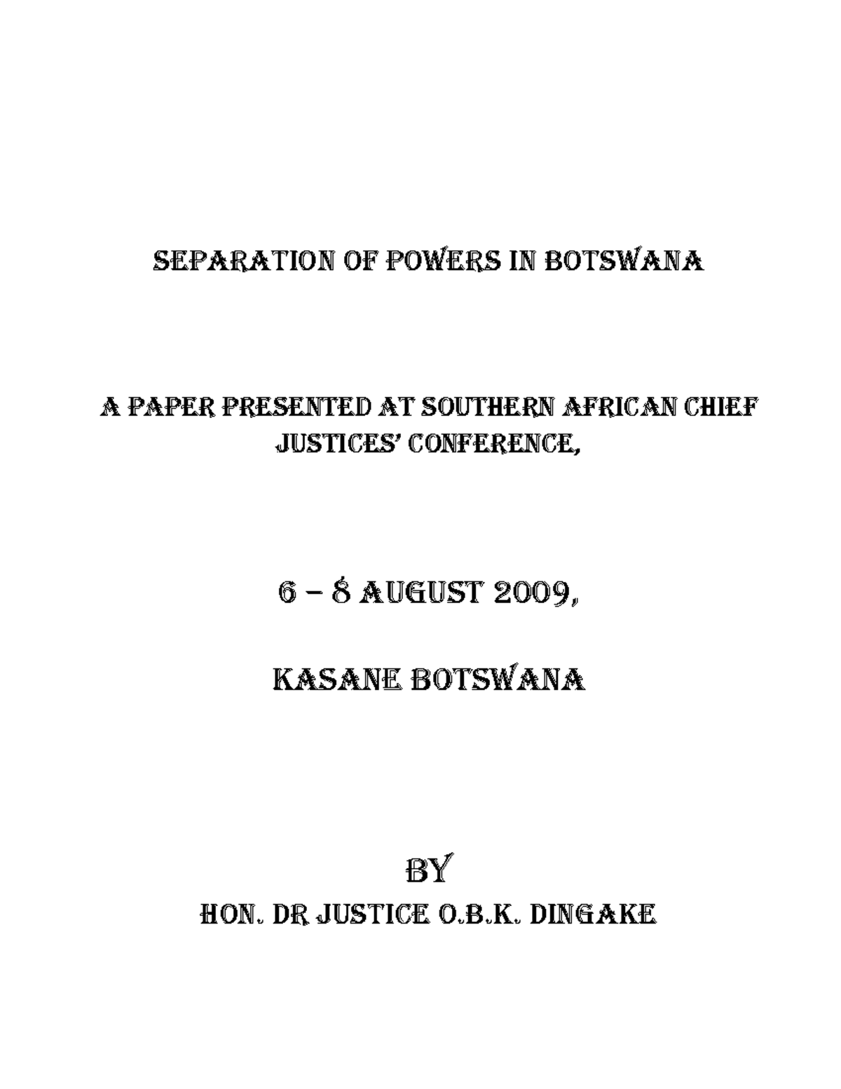 Botswana Law Course: Separation of Powers Analysis by Hon. Dr. O.B ...