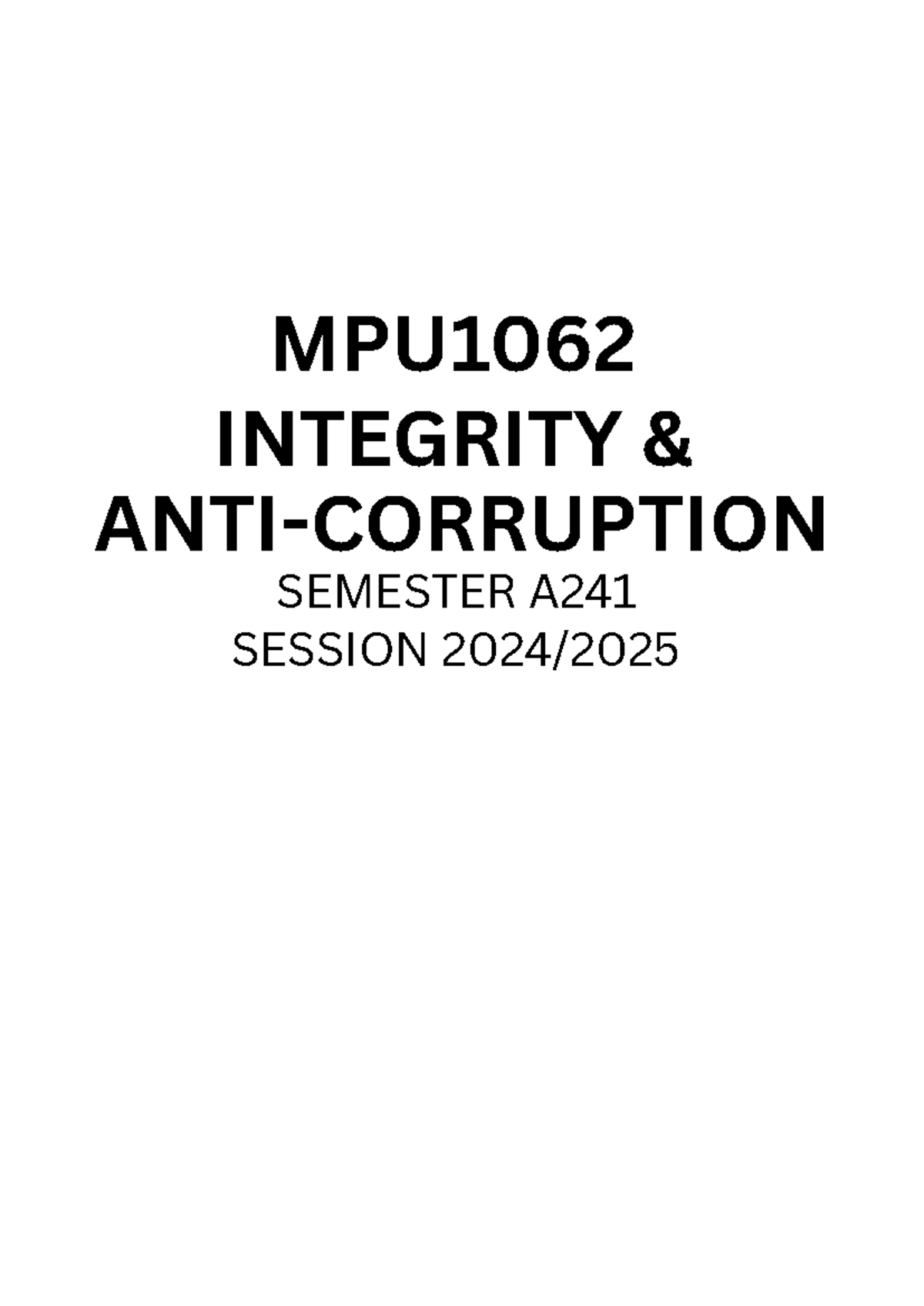 A241 MPU1062 Assignment Guidelines: Integrity & Anti-Corruption 2024 - Studocu