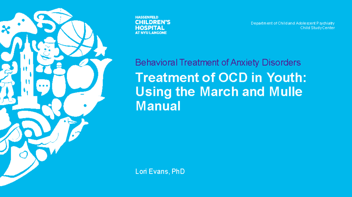 Treatment of OCD in Youth: A Comprehensive Guide - Studocu
