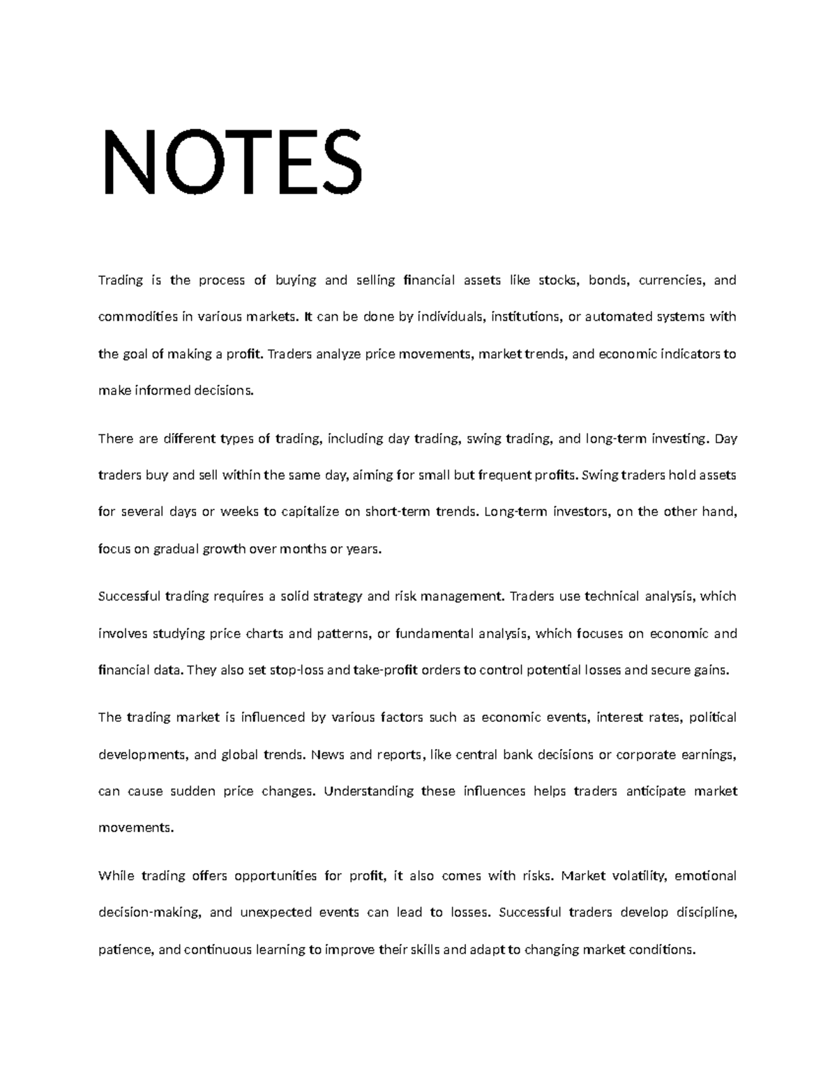Trading - notes - NOTES Trading is the process of buying and selling ...