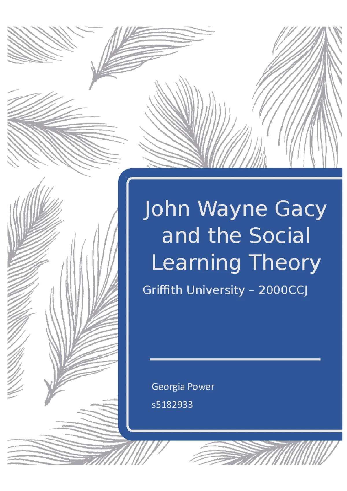 Case Study - John Wayne Gacy and the Social Learning Theory Griffith ...