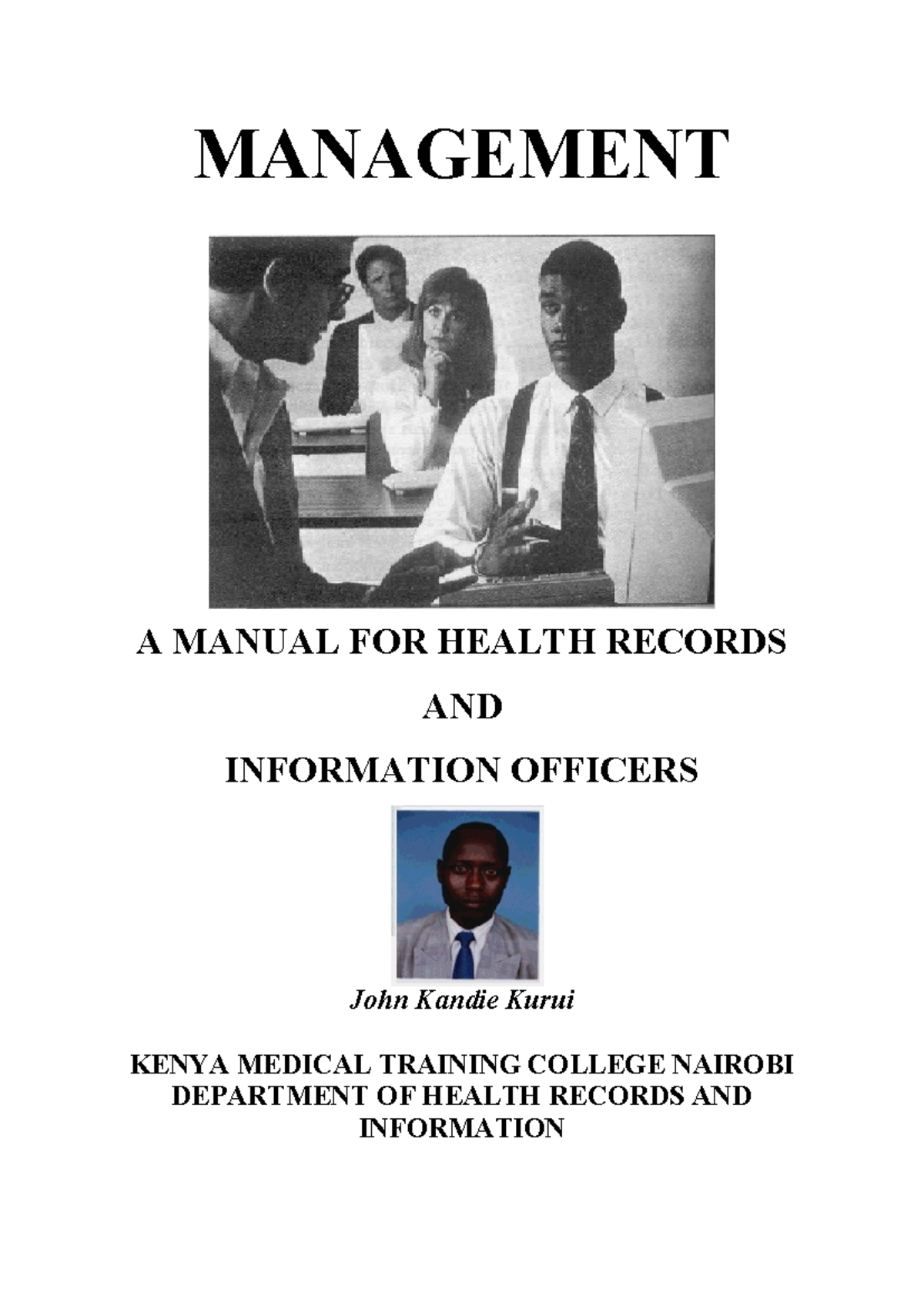 MANAGEMENT 2-1-1: A Comprehensive Manual for Health Records Officers ...