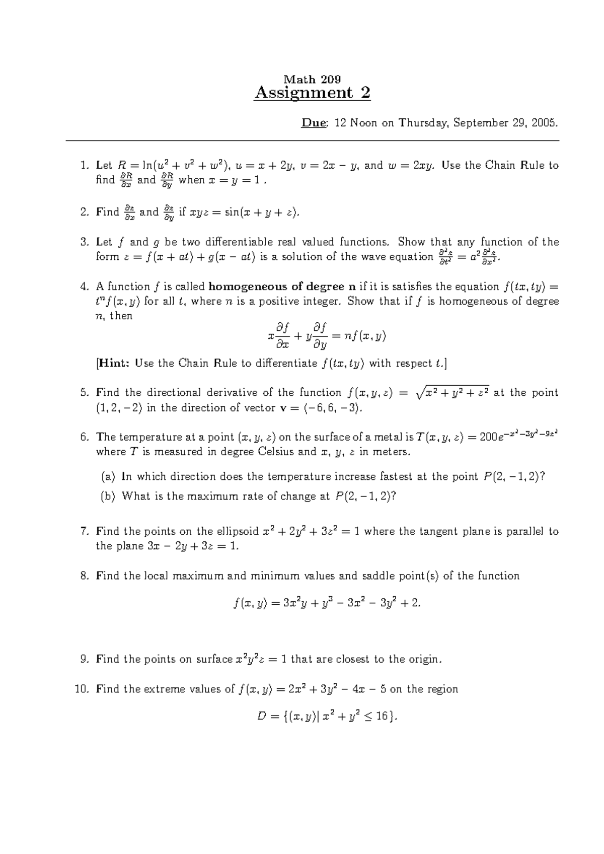 A2 - assignment - Math 209 Assignment 2 Due: 12 Noon on Thursday, September 29, 2005. Let R = ln ...
