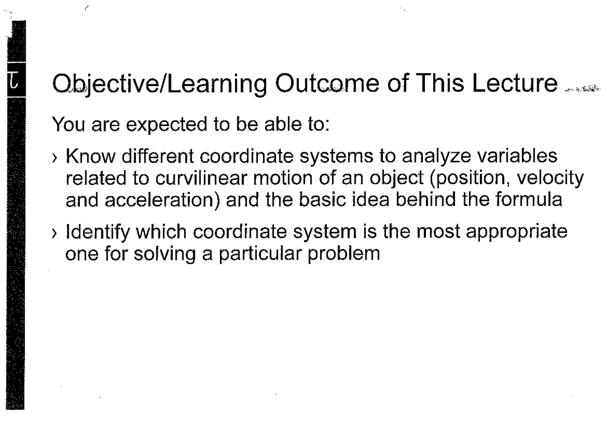 W1-1: Lecture Notes on Space Curvilinear Motion and Coordinate Systems ...