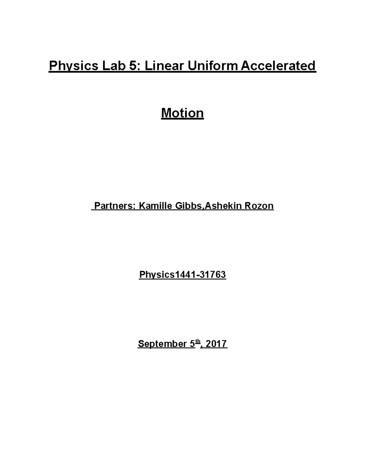Physics 1441 Lab 5 Analyzing Linear Uniformly Accelerated Motion Studocu