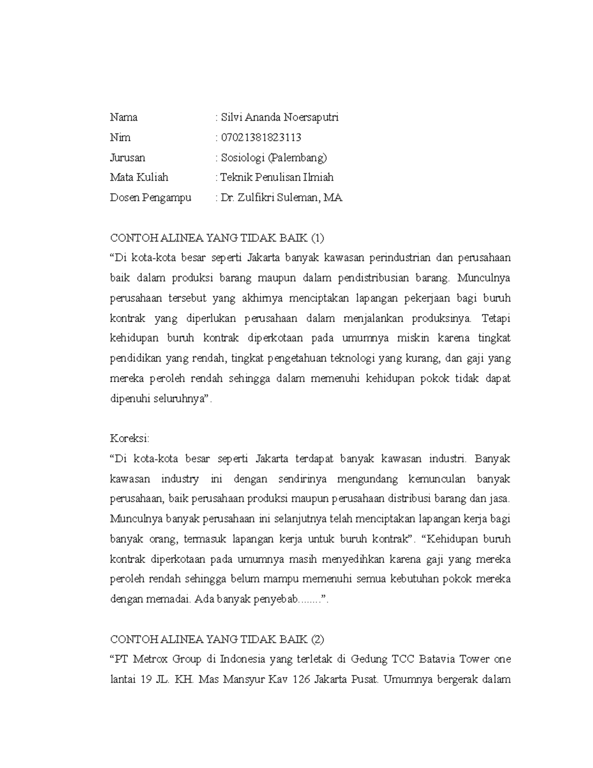 Teknik Penulisan Ilmiah Tugas Alinea - Nama : Silvi Ananda Noersaputri ...