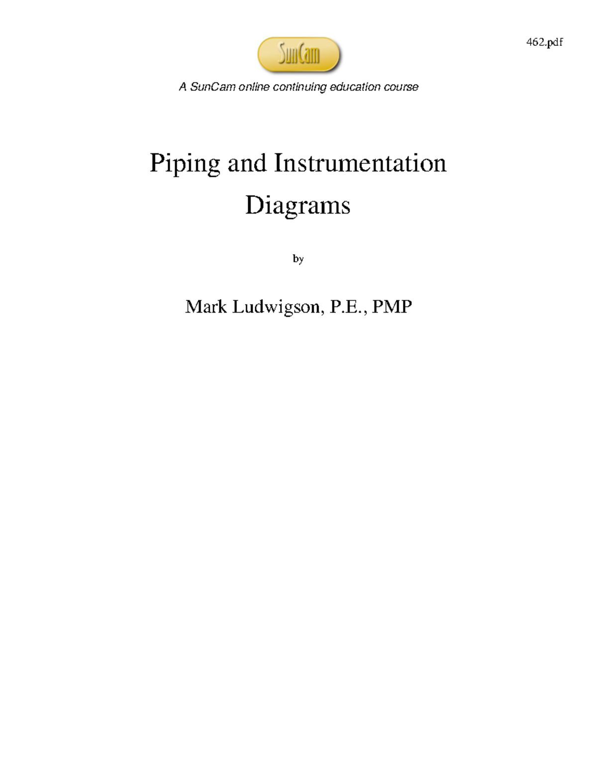 462 Piping and Instrumentation Diagrams Course Overview and Standards ...