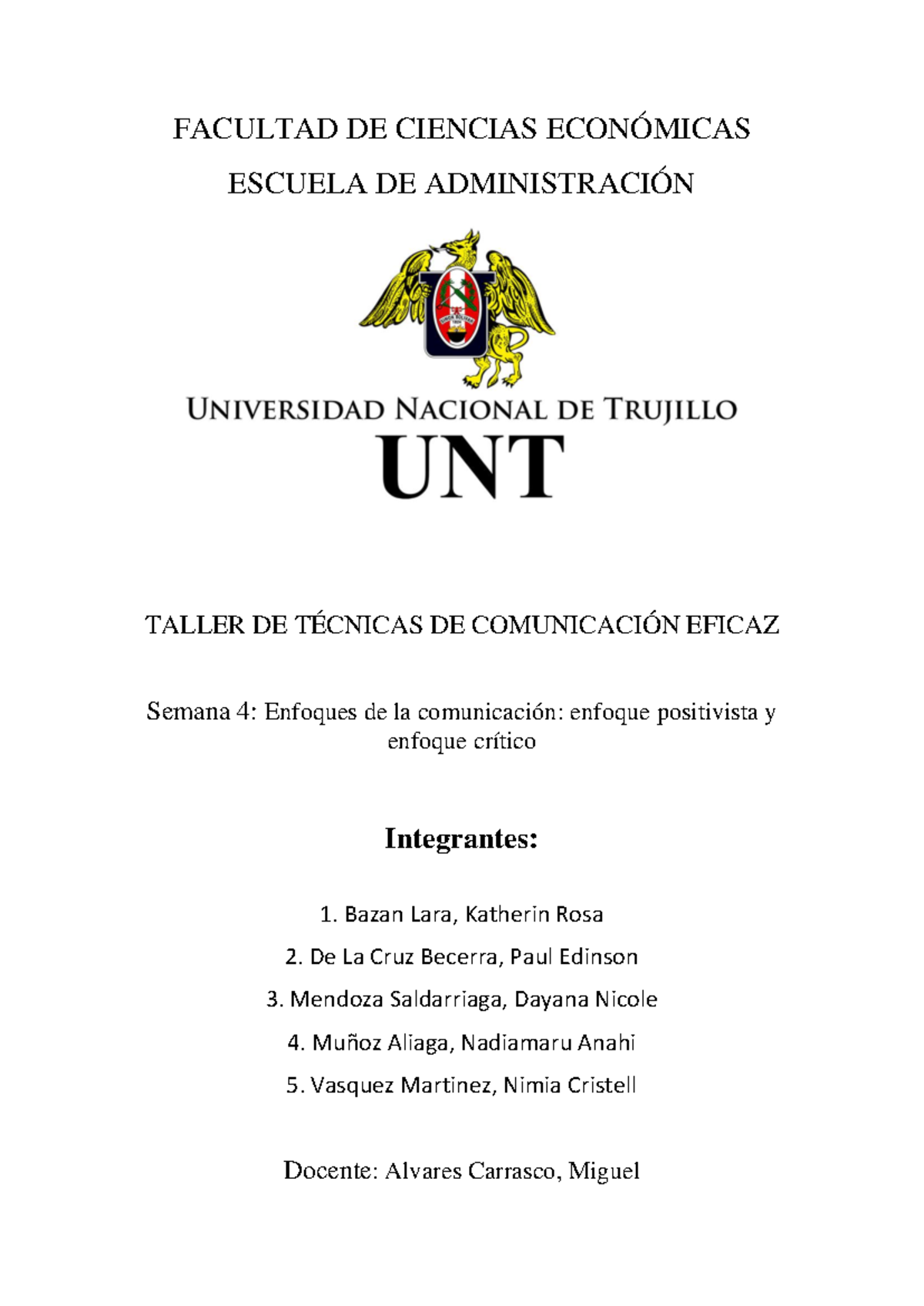 Taller de Comunicación Eficaz: Enfoques Positivistas y Críticos - Studocu