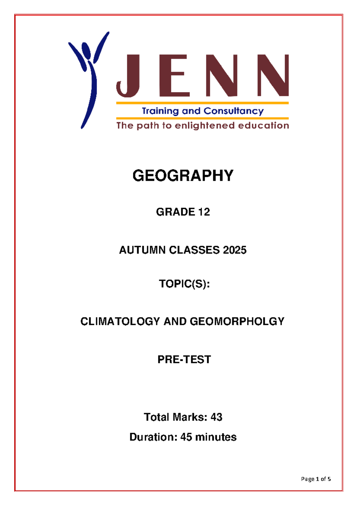 GEOGRAPHY GRADE 12 AUTUMN 2025 CLIMATOLOGY & GEOMORPHOLOGY PRE-TEST ...
