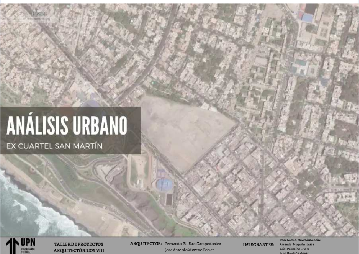 Análisis Urbano del Ex-Cuartel San Martín: Taller de Proyectos ARQ VIII ...