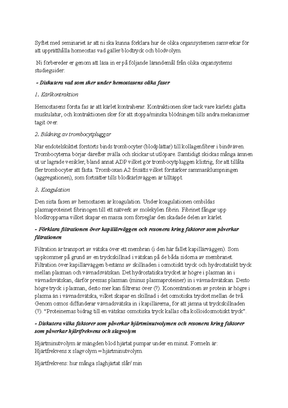 Seminarium om Blödning och Hemostas - Biologi 101 - Studocu