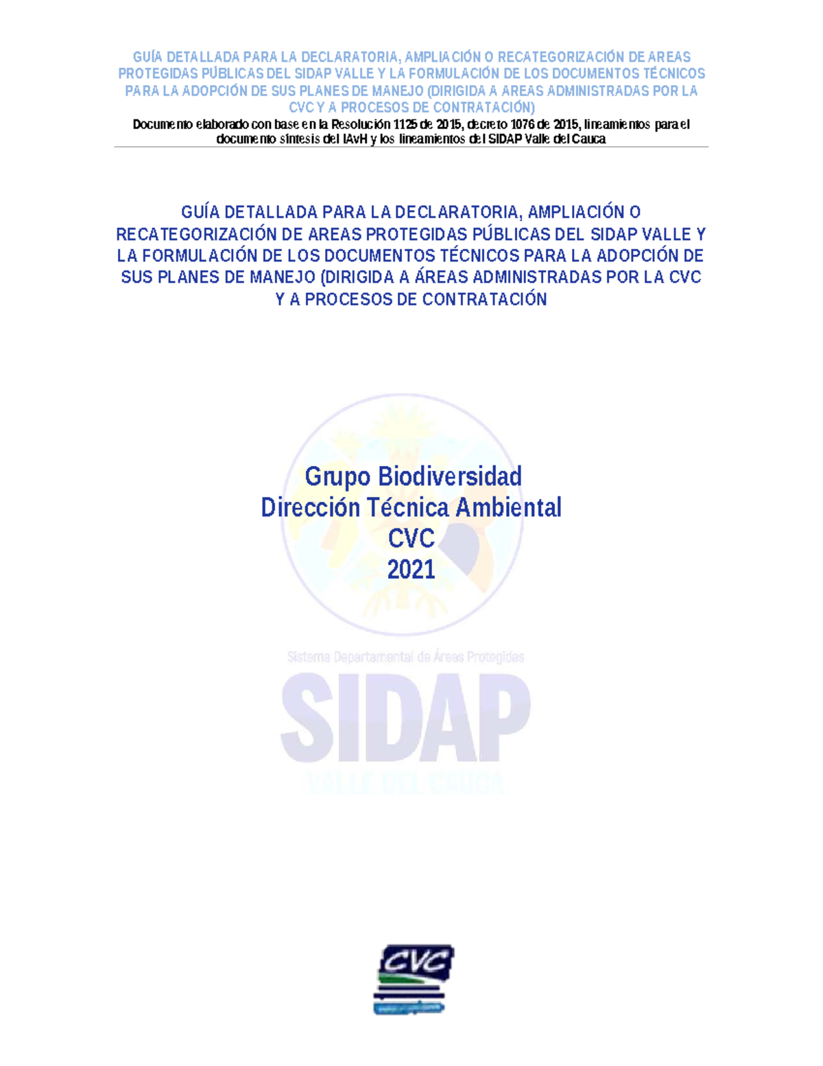 Guía técnica para la declaratoria y manejo de áreas protegidas del ...