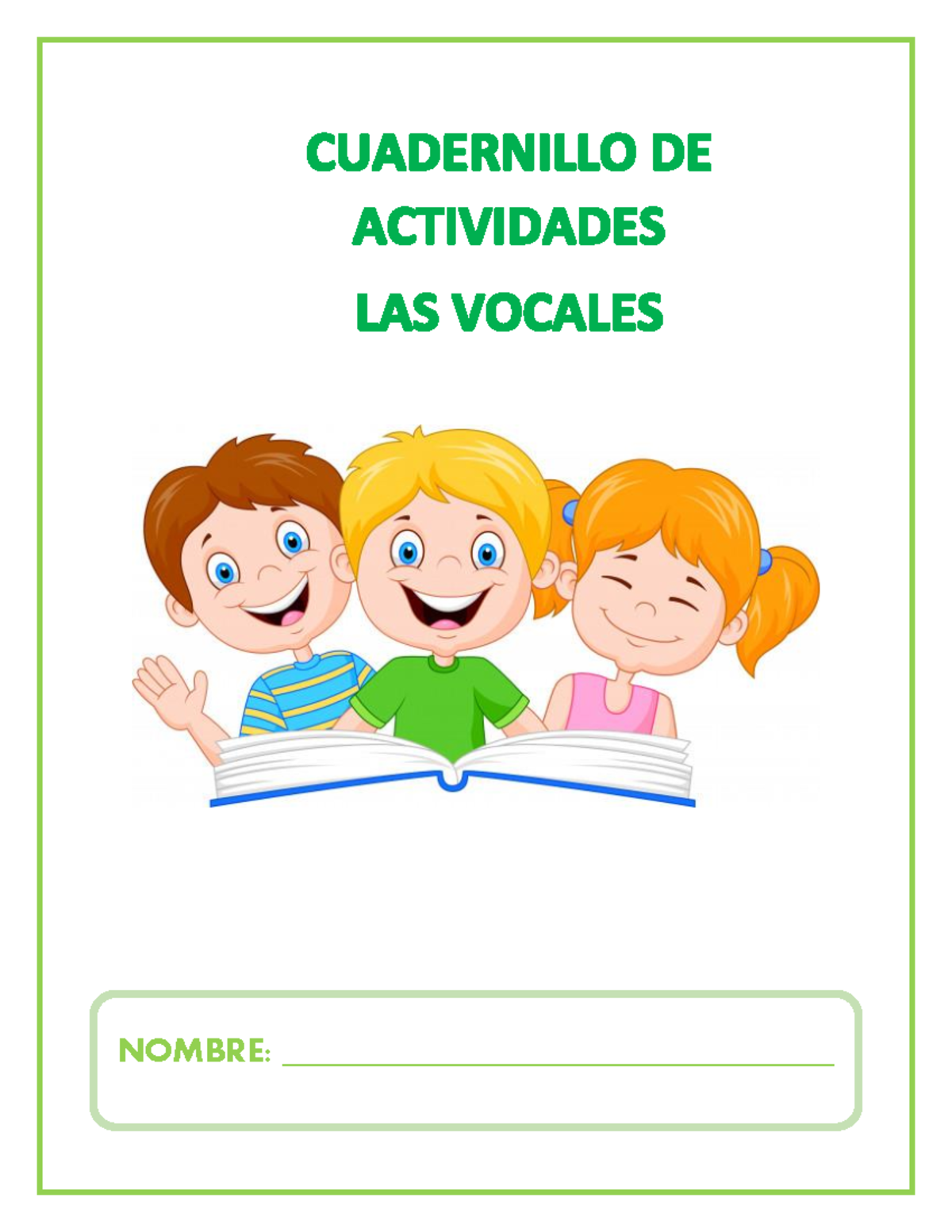 Cuadernillo de Actividades: Conociendo las Vocales - Studocu