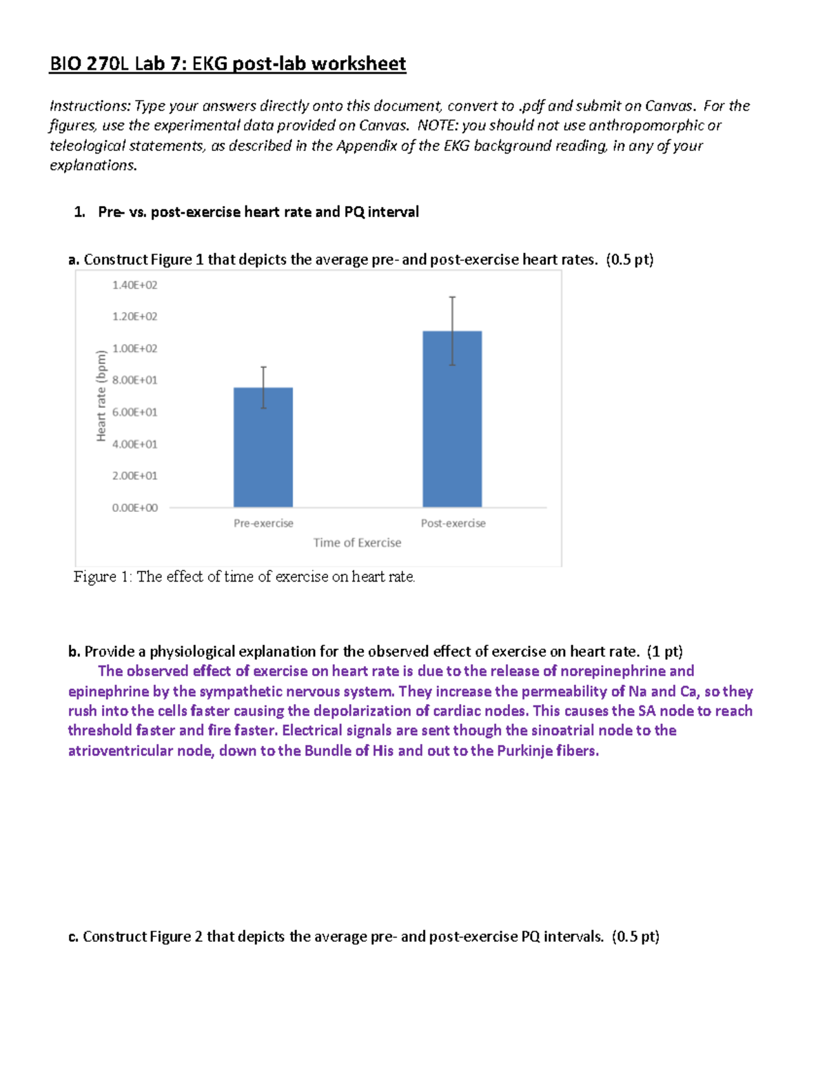 Lab 7 EKG post-lab worksheet - BIO 270L Lab 7: EKG post-lab worksheet Instructions: Type your ...