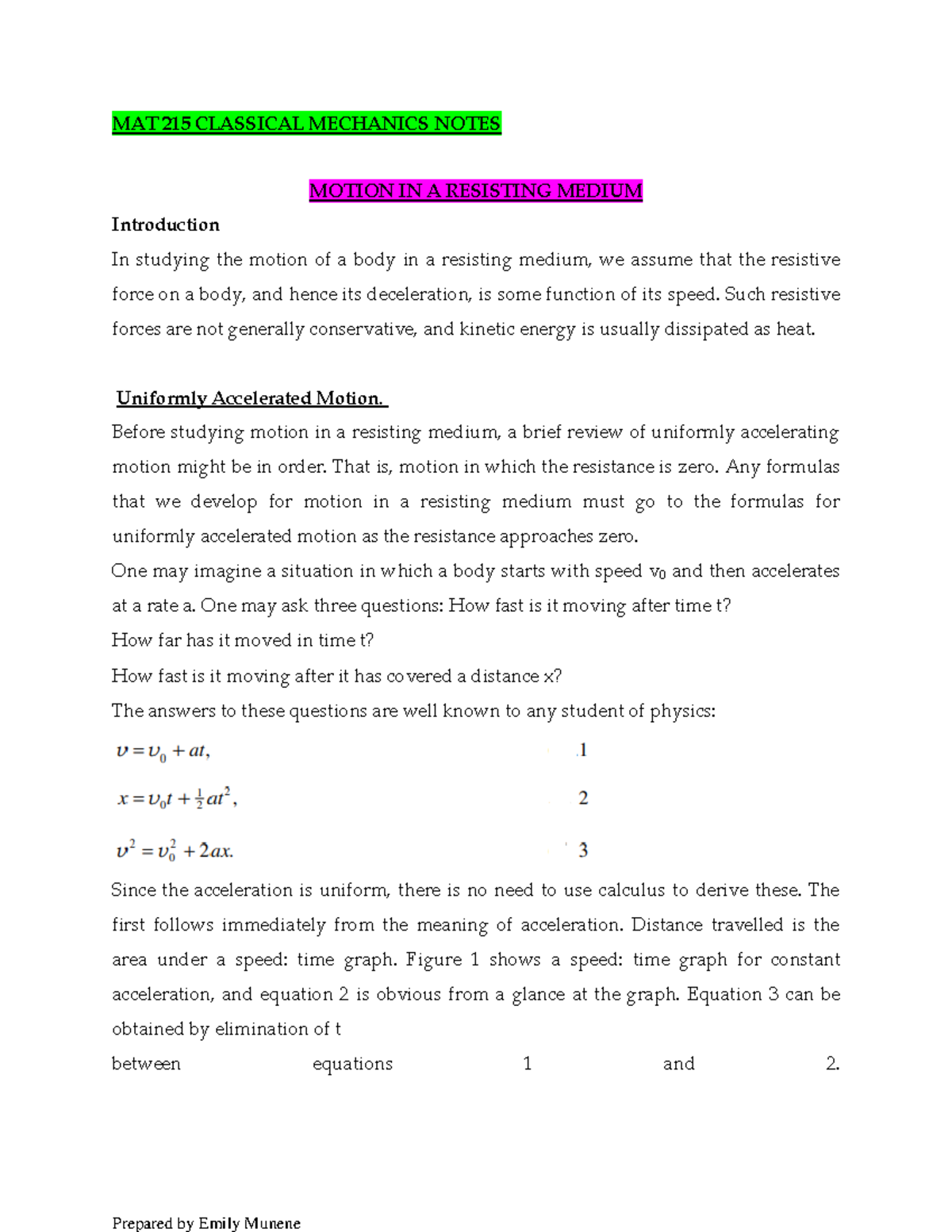 Motion in a resisting media - MAT 215 CLASSICAL MECHANICS NOTES MOTION ...