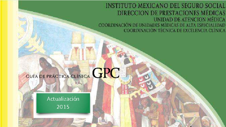 GUÍA DE PRÁCTICA CLÍNICA GPC 2015: Prevención Secundaria de EVC - Studocu