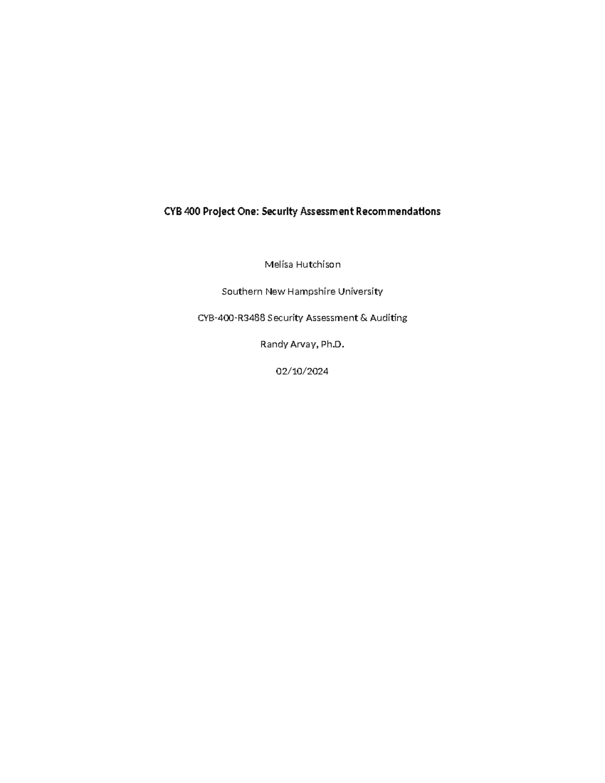 CYB 400 Project One: Security Assessment Recommendations & Remediations ...