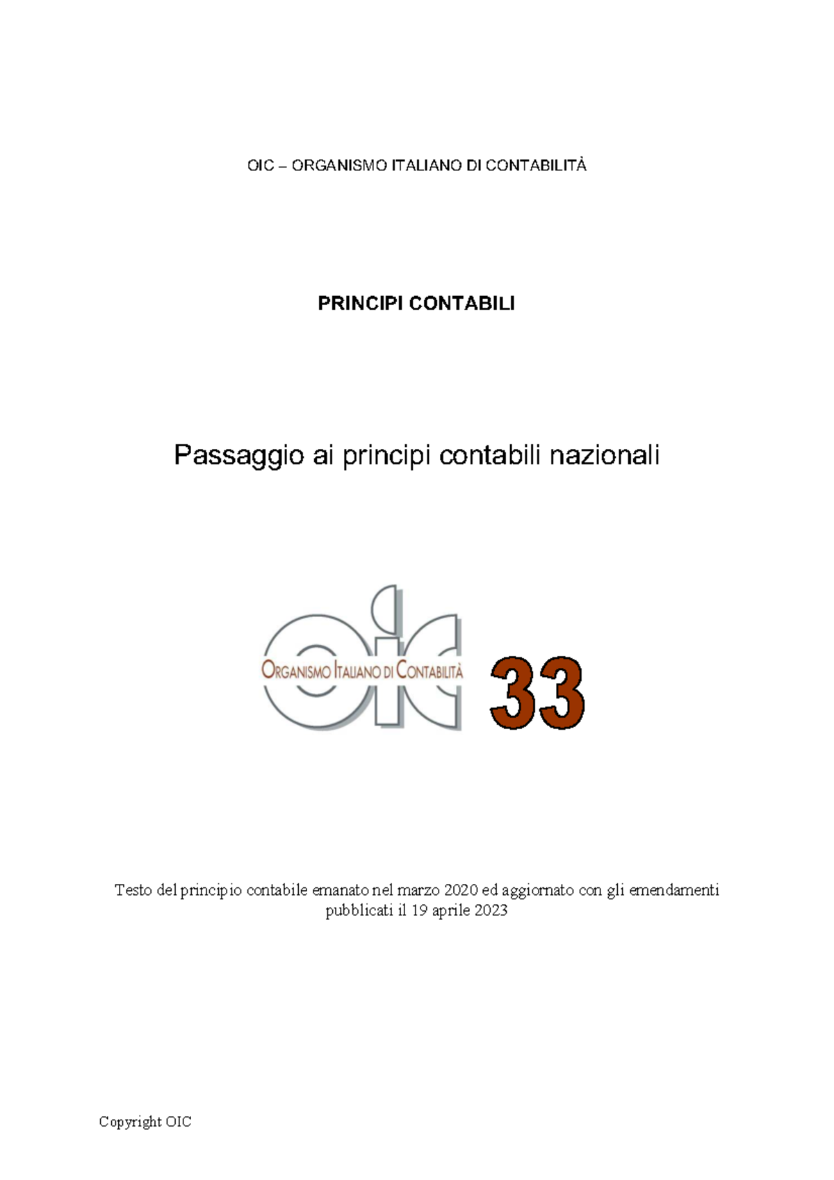 OIC 33: Passaggio ai Principi Contabili Nazionali - Aggiornamento 2024 ...
