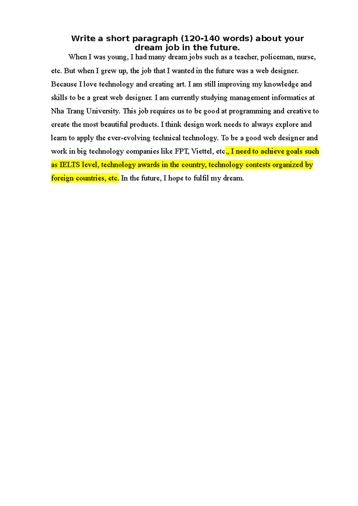 Write a short paragraph - When I was young, I had many dream jobs such ...