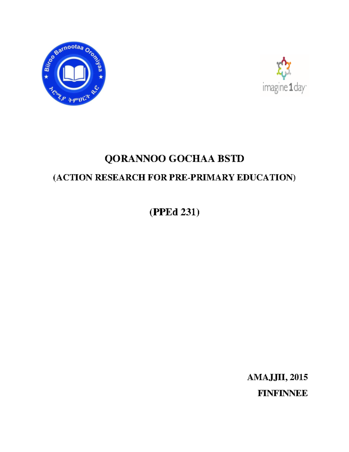 Qorannoo Gochaa: Hojii Dhuunfaa fi Amaloota isaa (PPEd 231) - Studocu