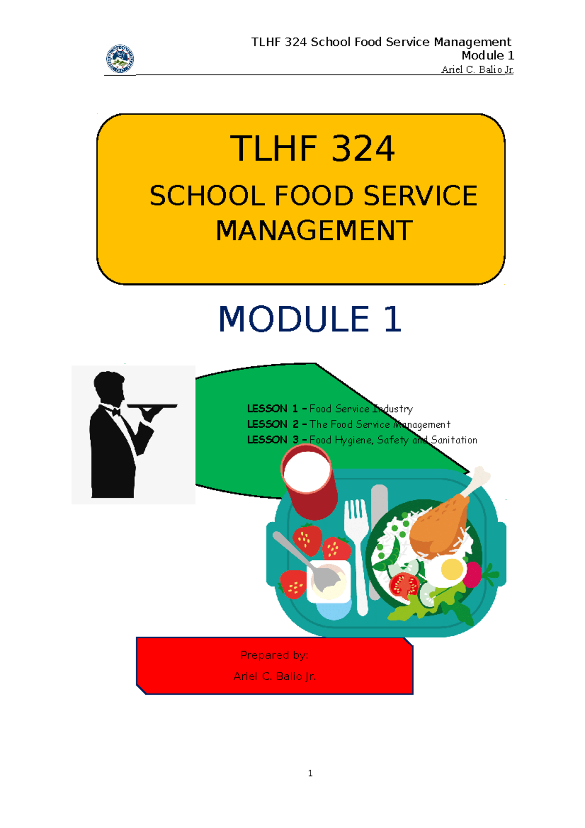 Module 1 FOOD Service - Module 1 Ariel C. Balio Jr. MODULE 1 TLHF 324 ...