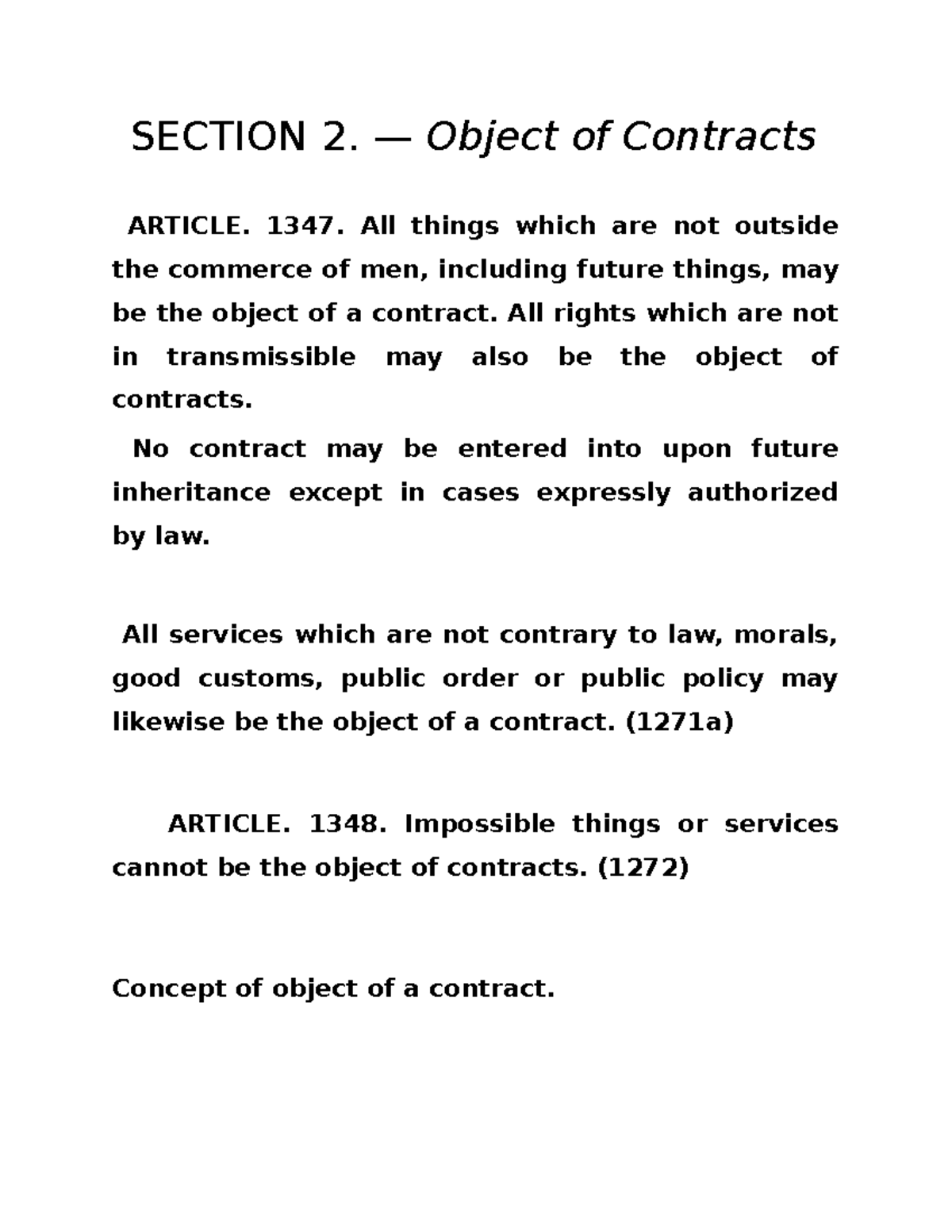 Section 2 — Object of Contracts - SECTION 2. — Object of Contracts ARTICLE. 1347. All things ...