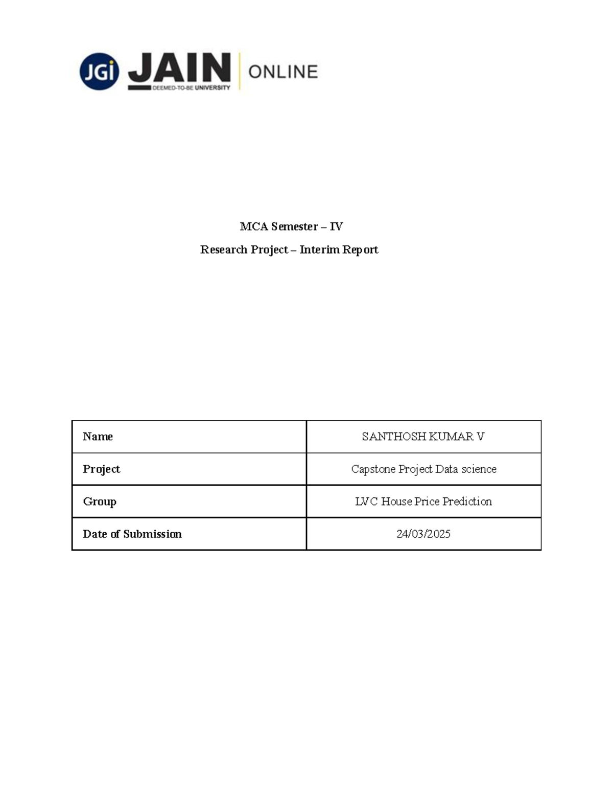 MCA Semester IV Research Project Interim Report: House Price Prediction ...