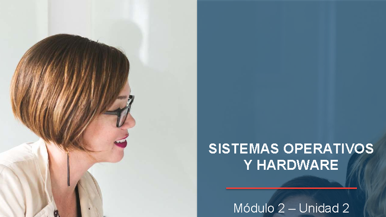 M2-U2-1: Relación entre Sistemas Operativos y Hardware - Studocu