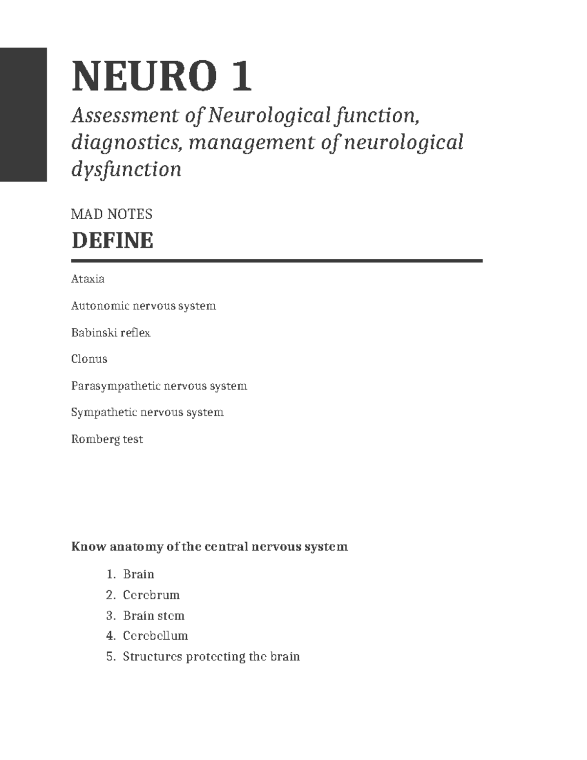 MAD Notes - NEURO 1: Assessment & Management of Neurological Function ...