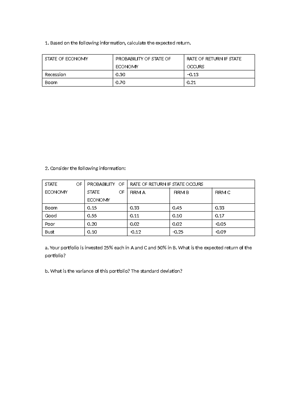 Week 6 Tutorial Questions - Based on the following information, calculate the expected return ...