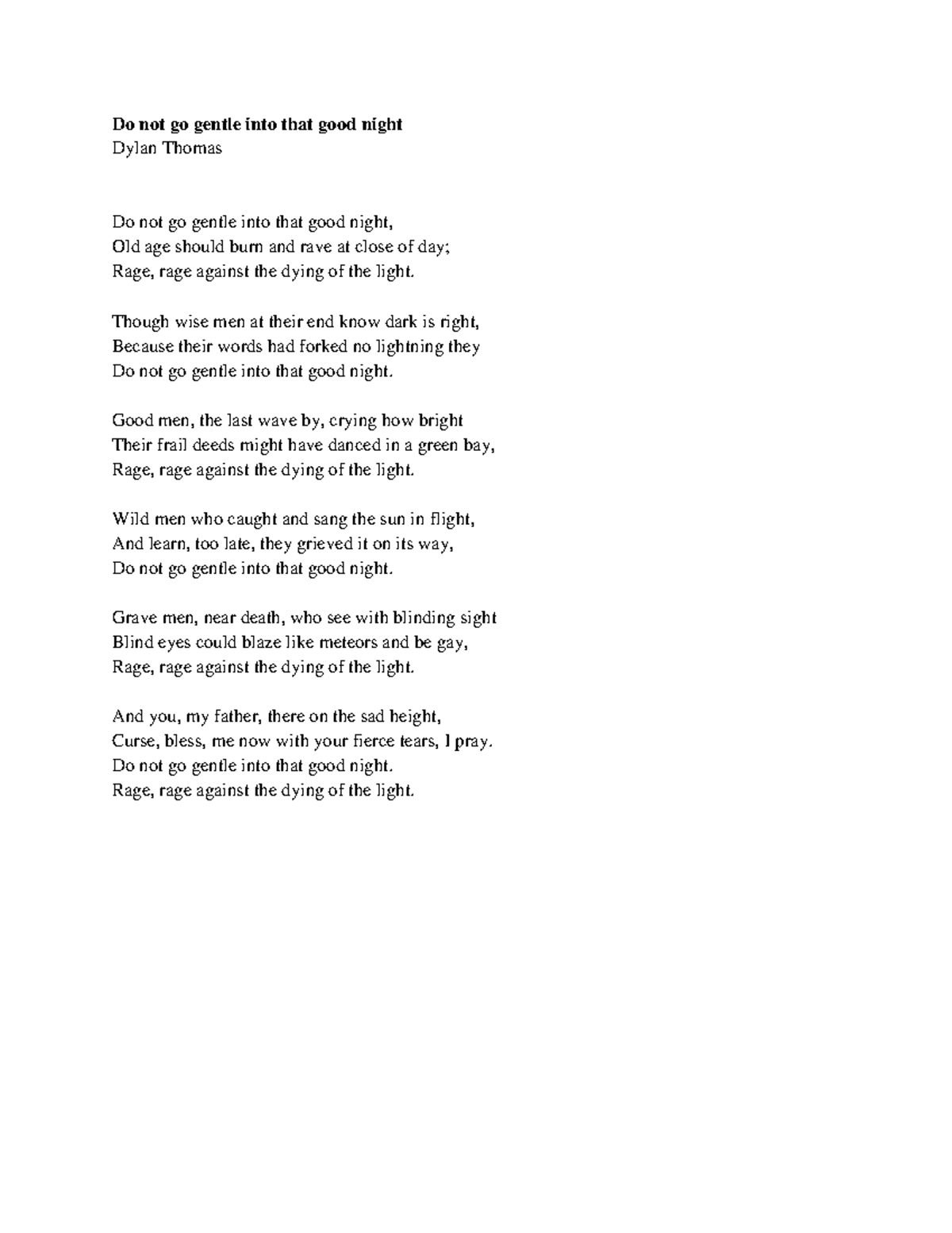 ENG 101: Analysis of Dylan Thomas' Poem "Do Not Go Gentle Into That ...