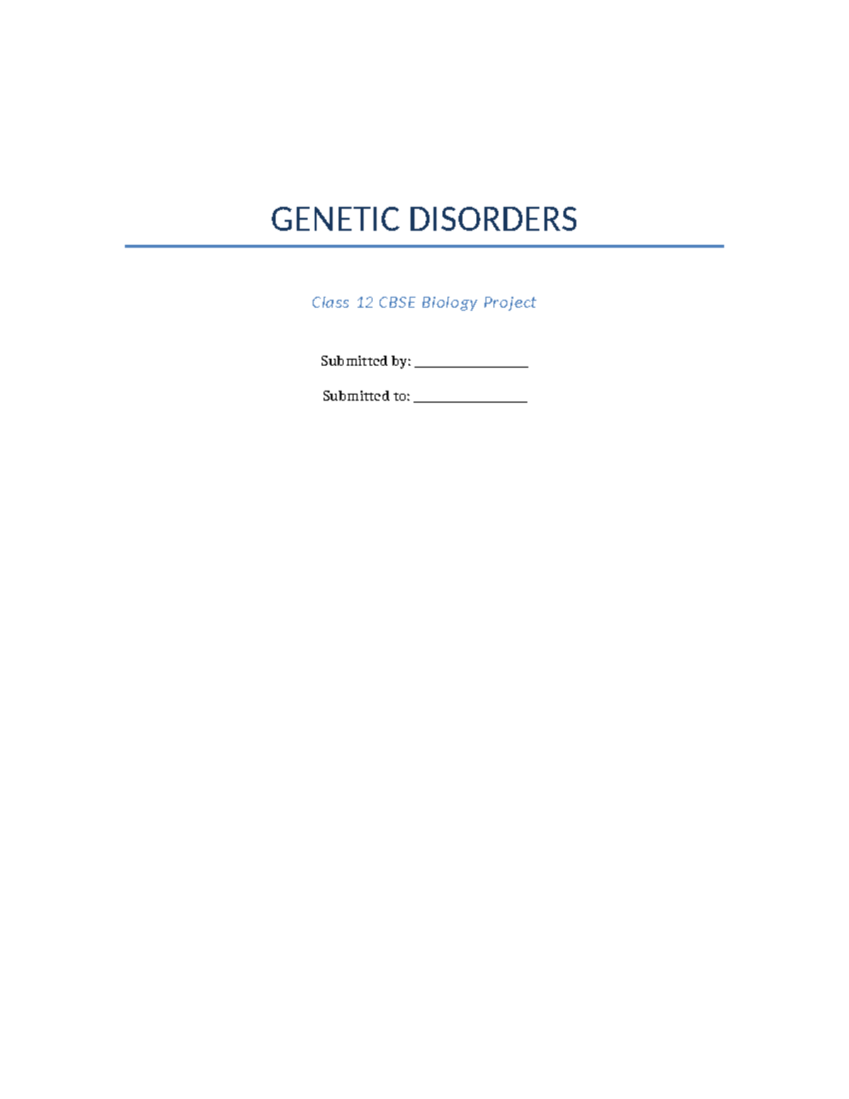 GENETIC DISORDERS Project Class 12 CBSE Biology Final Report - Studocu