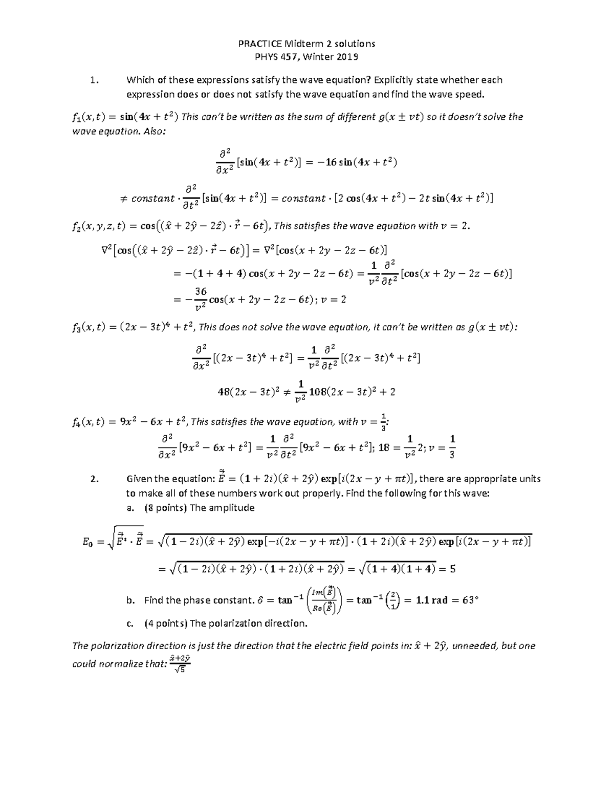 Practice 457 2019 midterm 2-sol - PRACTICE Midterm 2 solutions PHYS 457, Winter 2019 Which of ...