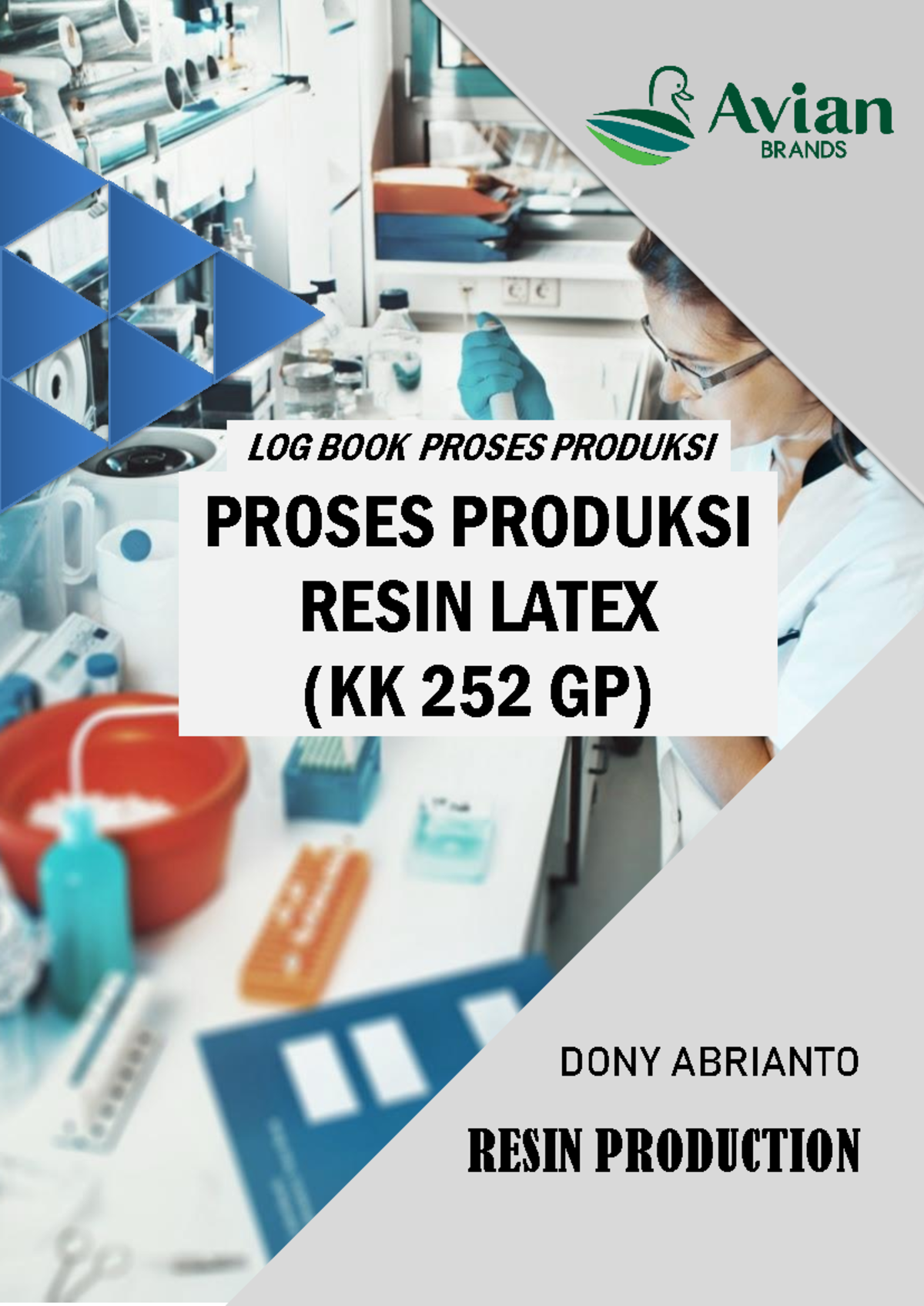 LOG BOOK Proses Produksi Resin Latex (KK 252 GP) - Studocu
