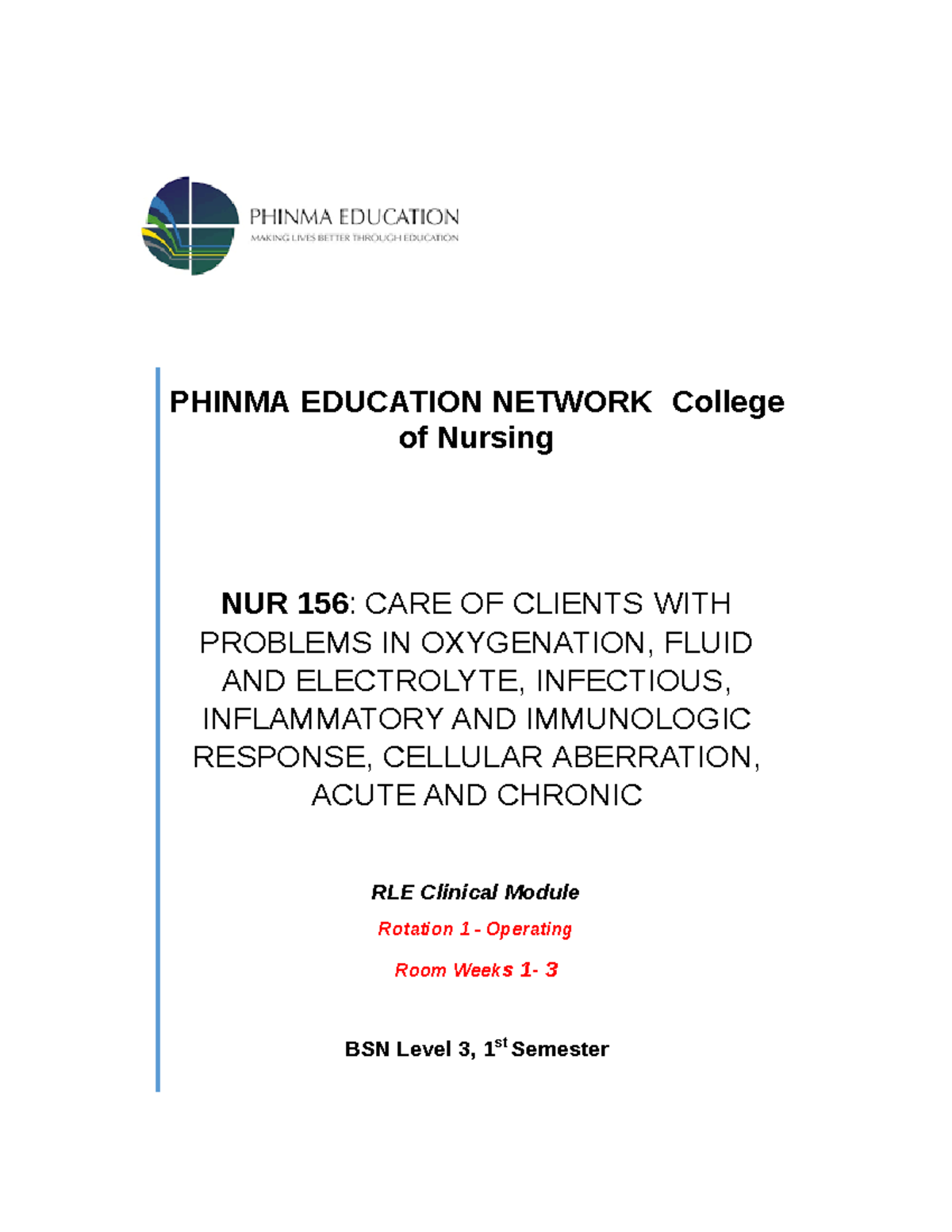 NUR 156 RLE Rotation 1 - Surgical Techniques in Medical-Surgical Care ...