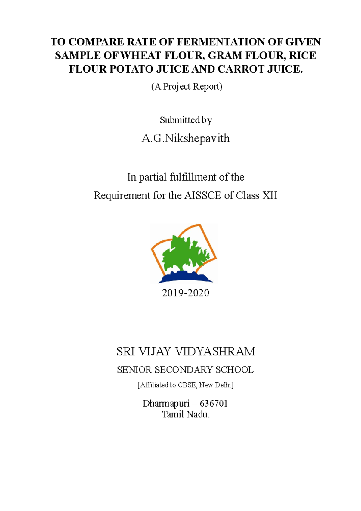AISSCE Class XII Project Report on Fermentation of Juices & Flours ...