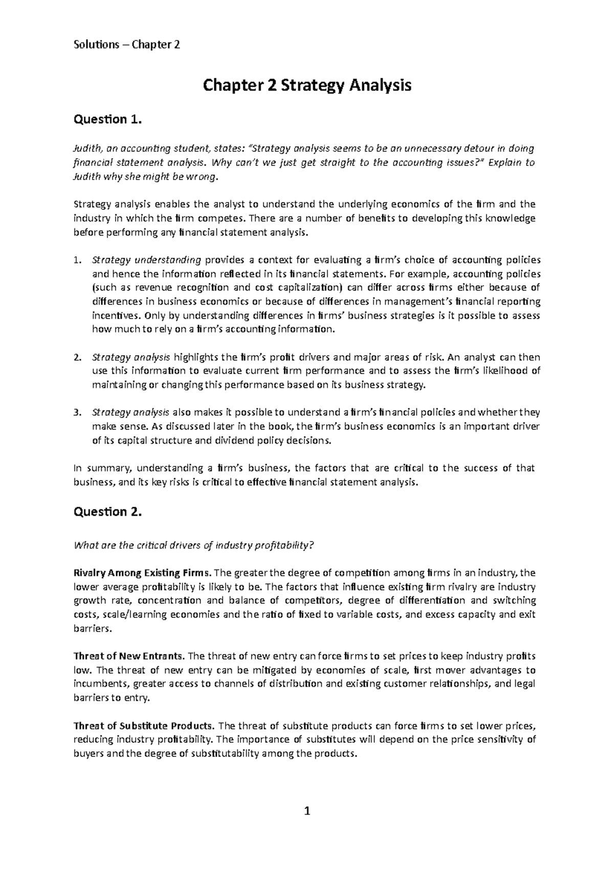 Chapter 02 - solution manual - Chapter 2 Strategy Analysis Question 1. Judith, an accounting ...
