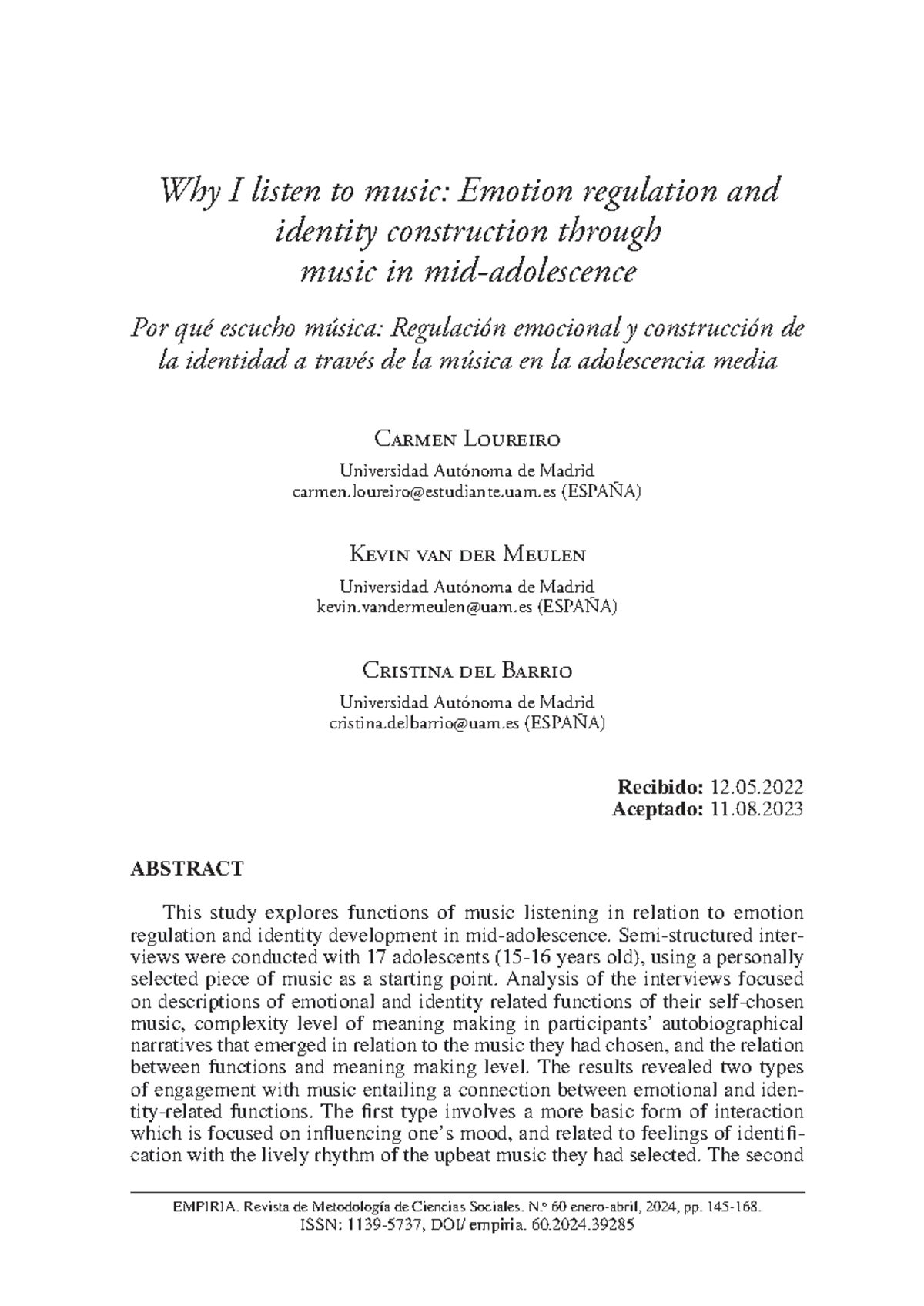 Music listening, emotion regulation, and identity in mid-adolescence: A ...